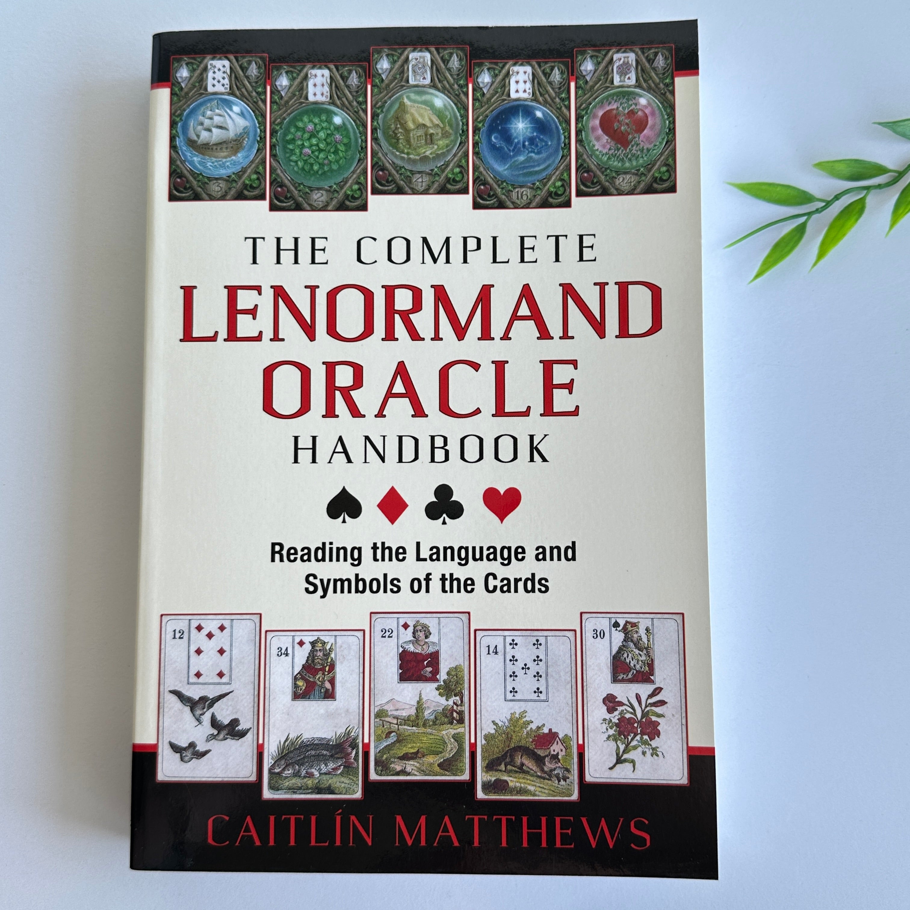 Complete Lenormand Oracle Handbook Caitlin Matthews – Preah Ko Maitland